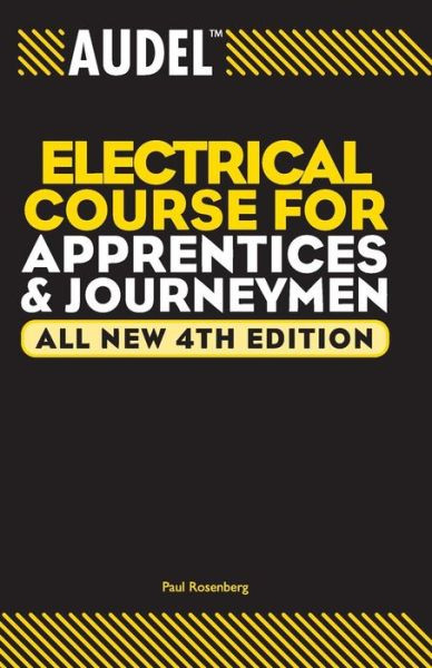 Audel Electrical Course for Apprentices and Journeymen - 9780764542008 ...