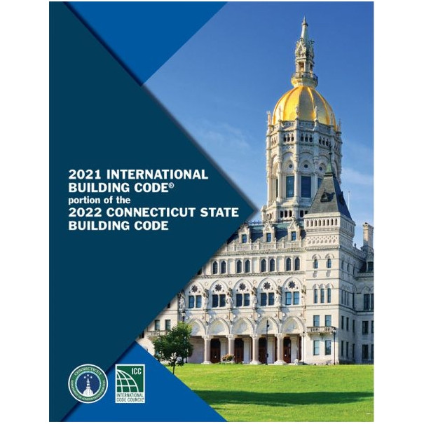2021 Connecticut State Building Code - 9781959851509 | Contractor Resource