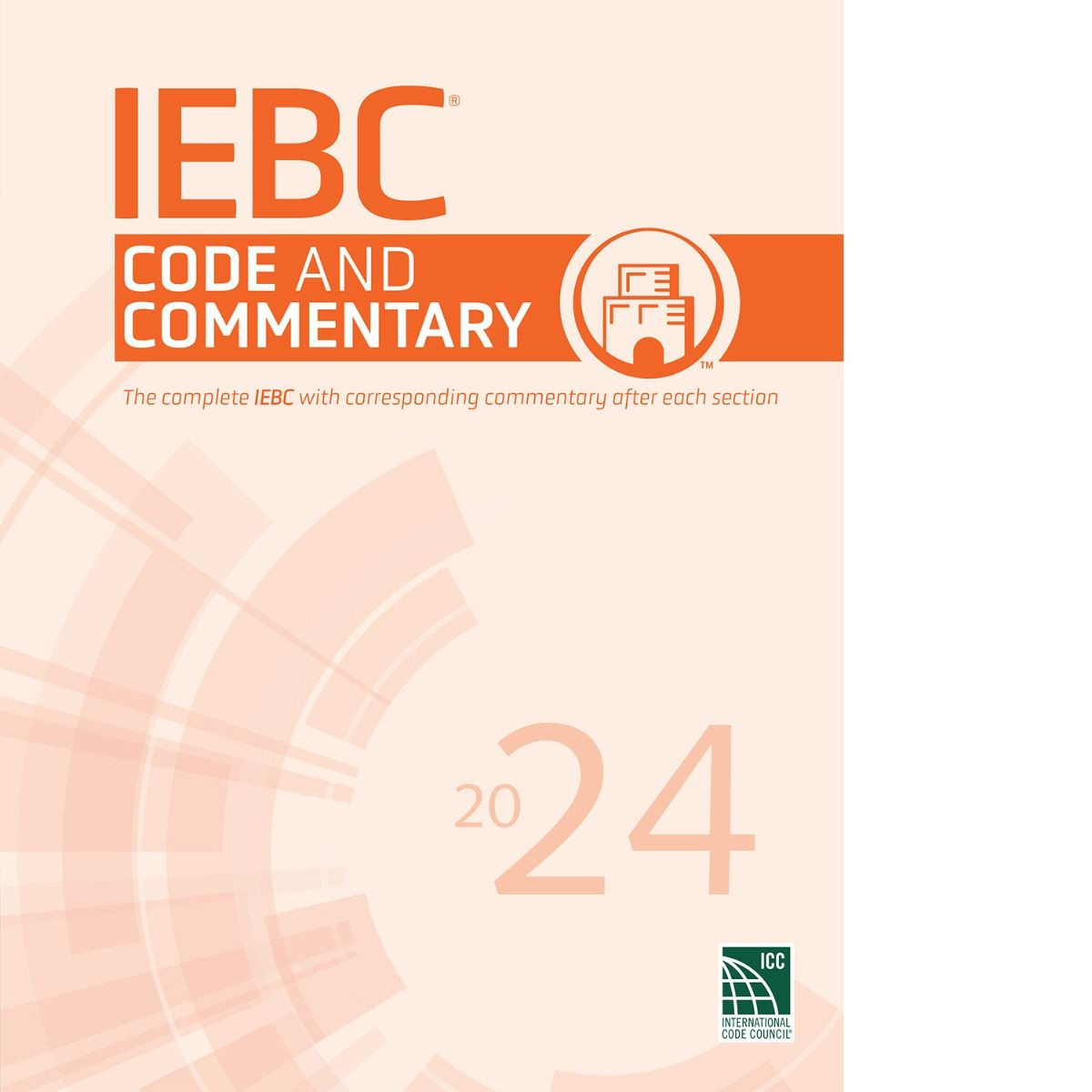 2024 IEBC Code and Commentary-9781963845211 | Contractor Resource