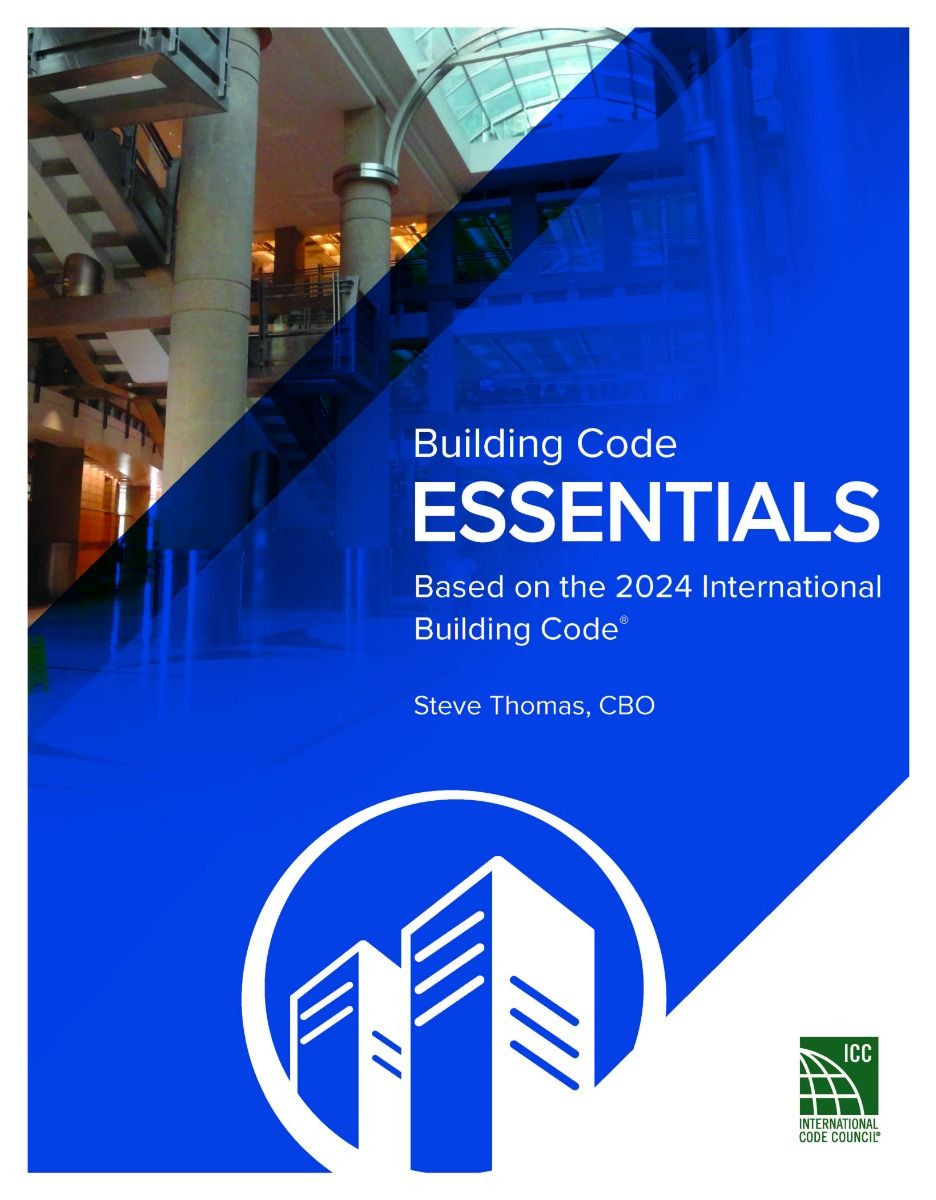 Building Code Essentials 2024 - 9781964970004 | Contractor Resource