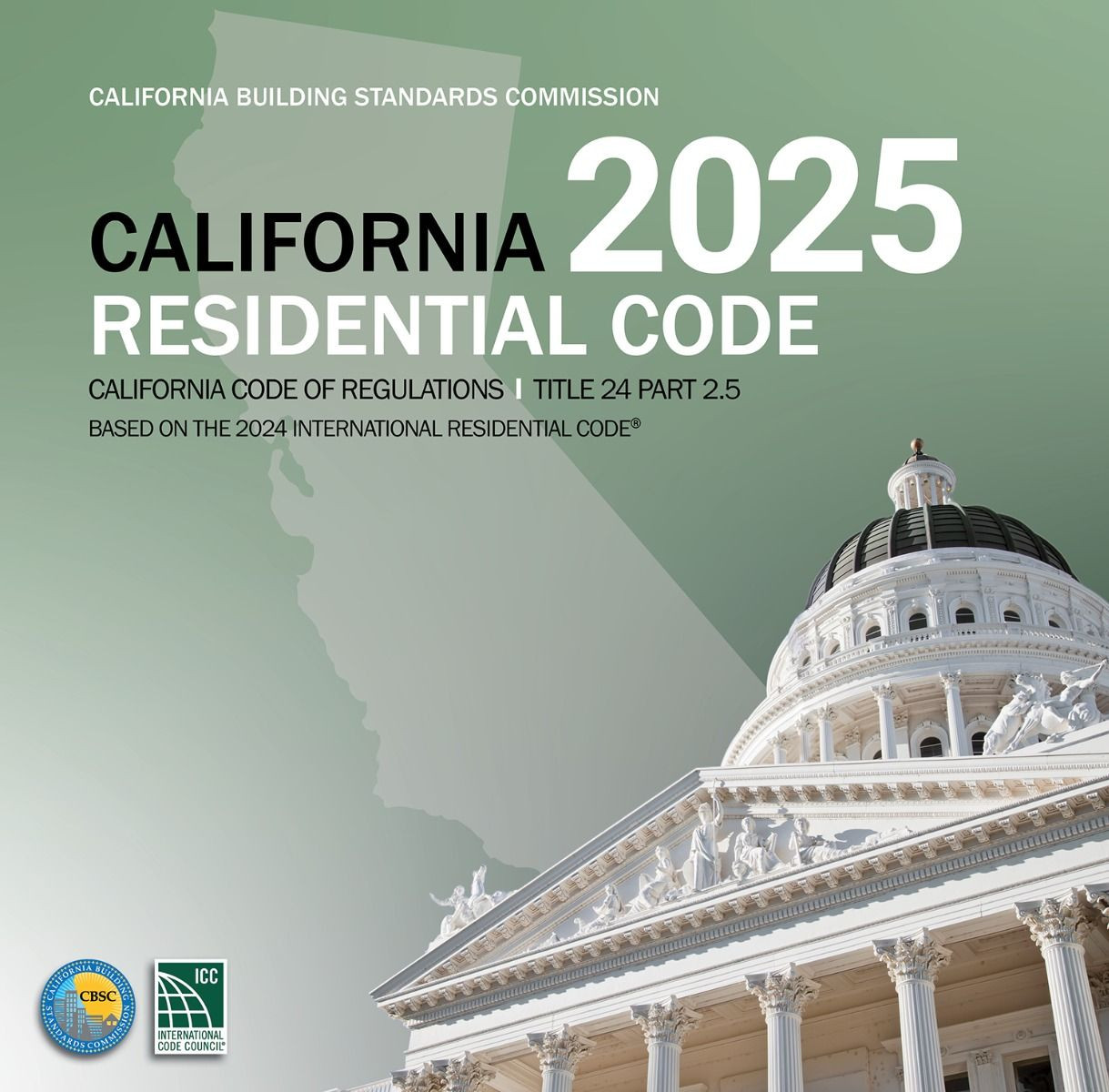 2025 California Residential Code - 9781967590049 | Contractor Resource