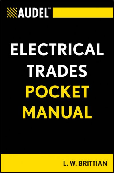 Audel Electrical Trades Pocket Manual - 9781118086643 | Contractor Resource