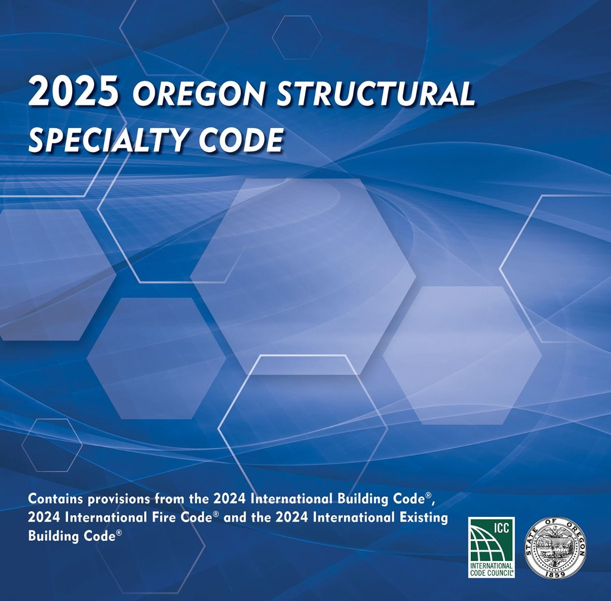 2025 Oregon Structural Specialty Code - 9781967590506 | Contractor Resource
