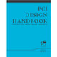 PCI Design Handbook (MNL-120) | Contractor Resource