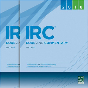 2018 IRC Code and Commentary | Contractor Resource
