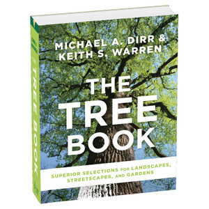 The Tree Book - Michael A Dirr, Keith S Warren - 9781604697148 ...
