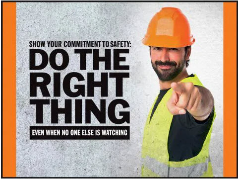 Motivational Poster: Show Your Commitment To Safety - Do The Right Thing Even When No One Is ...