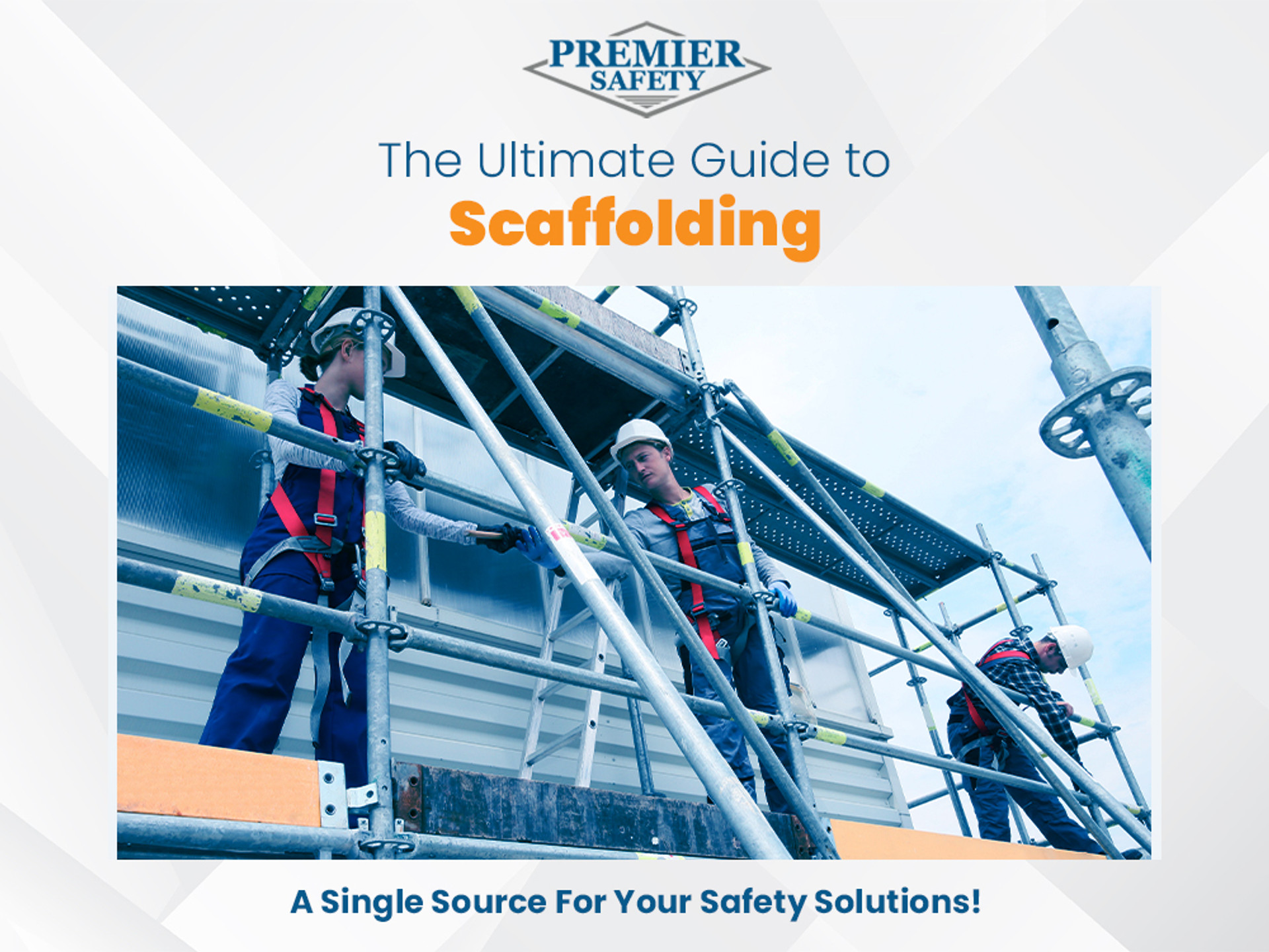 What Is Scaffolding? The Ultimate Guide to Scaffolding - Premier Safety What Is Scaffolding? The Ultimate Guide to Scaffolding - Premier Safety