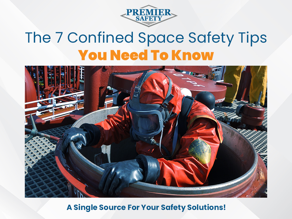 The 7 Confined Space Safety Tips You Need To Know [2024] - Premier Safety