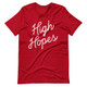 High Hopes Tee