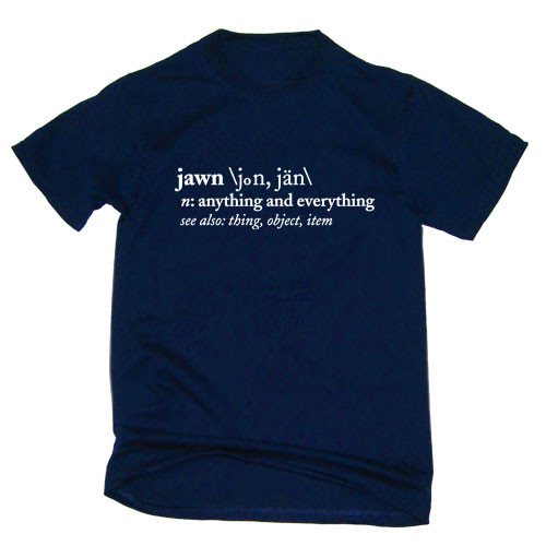 Jawn Definition Tee
