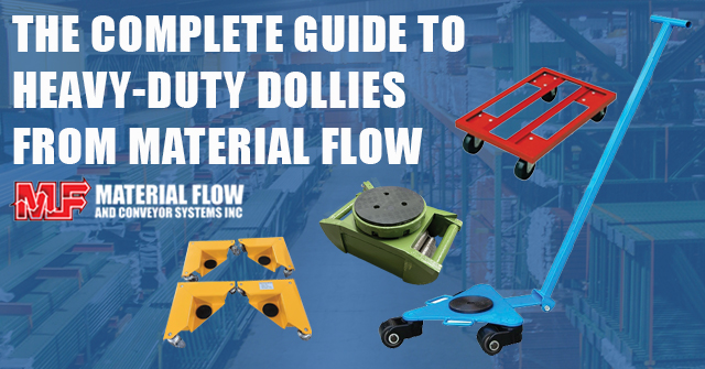 The Complete Guide to Heavy-Duty Dollies from Material Flow - Material ...