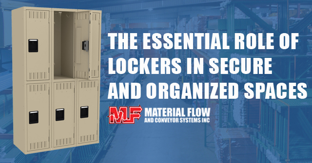 The Essential Role of Lockers in Secure and Organized Spaces - Material ...