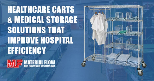 Healthcare Carts & Medical Storage Solutions That Improve Hospital ...