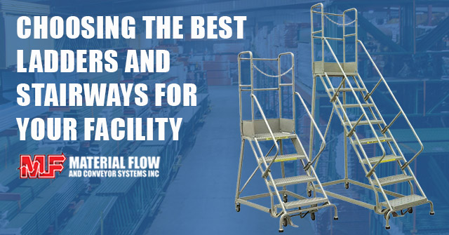 Choosing the Best Ladders and Stairways for Your Facility - Material ...