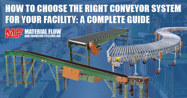 How to Choose the Right Conveyor System for Your Facility: A Complete Guide. Part 2 - Material ...