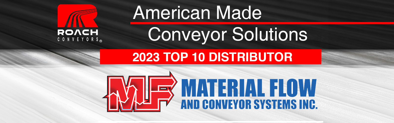 Material Flow Named Top 10 Distributor for Roach Conveyors - Material Flow & Conveyor Systems Inc.