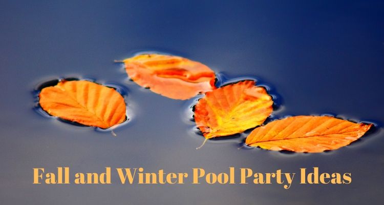 How to Throw a Fall/Winter Backyard Pool Party - Dunn-Rite Products