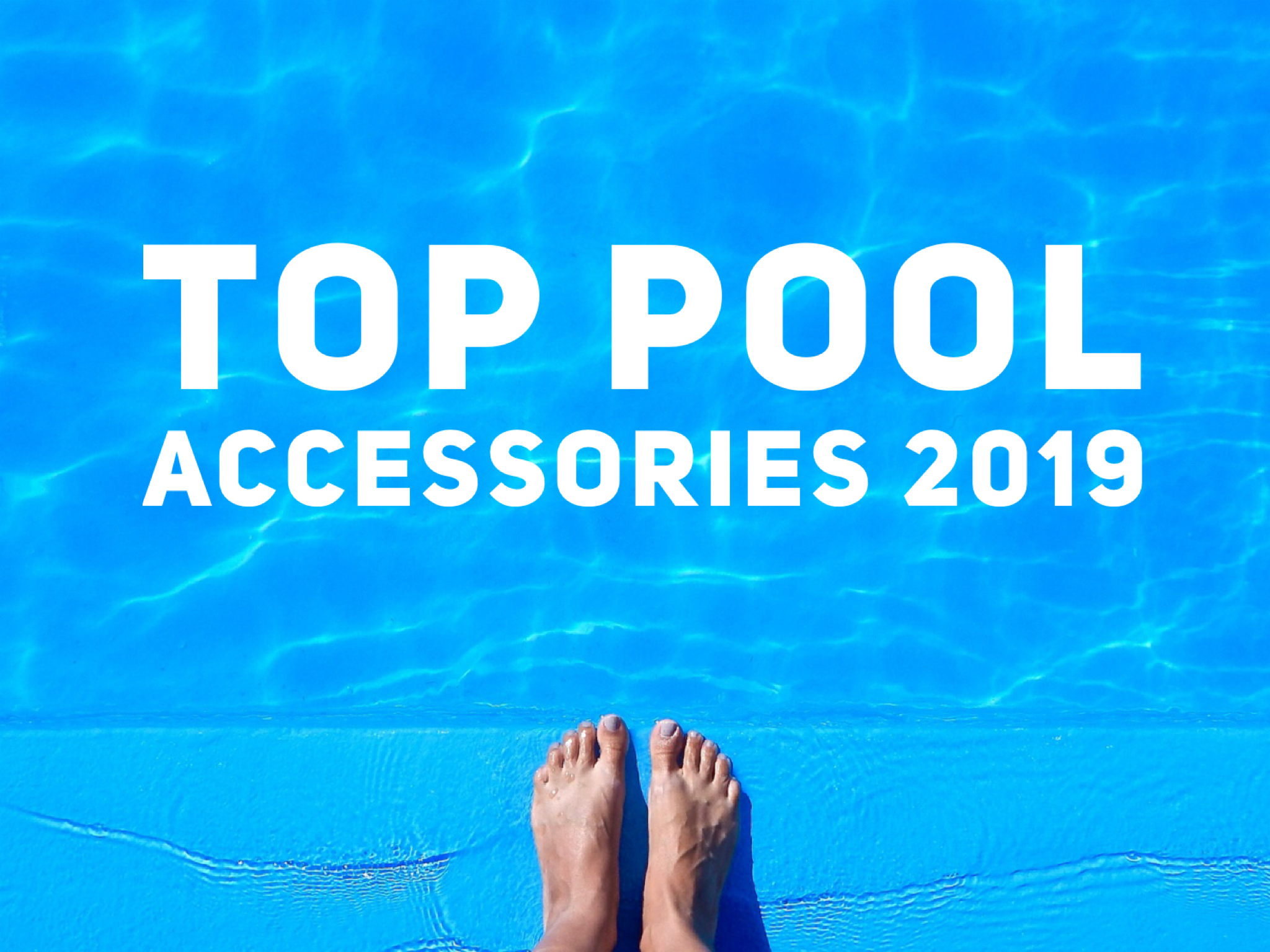 Top Pool Accessories 2019 - Dunn-Rite Products