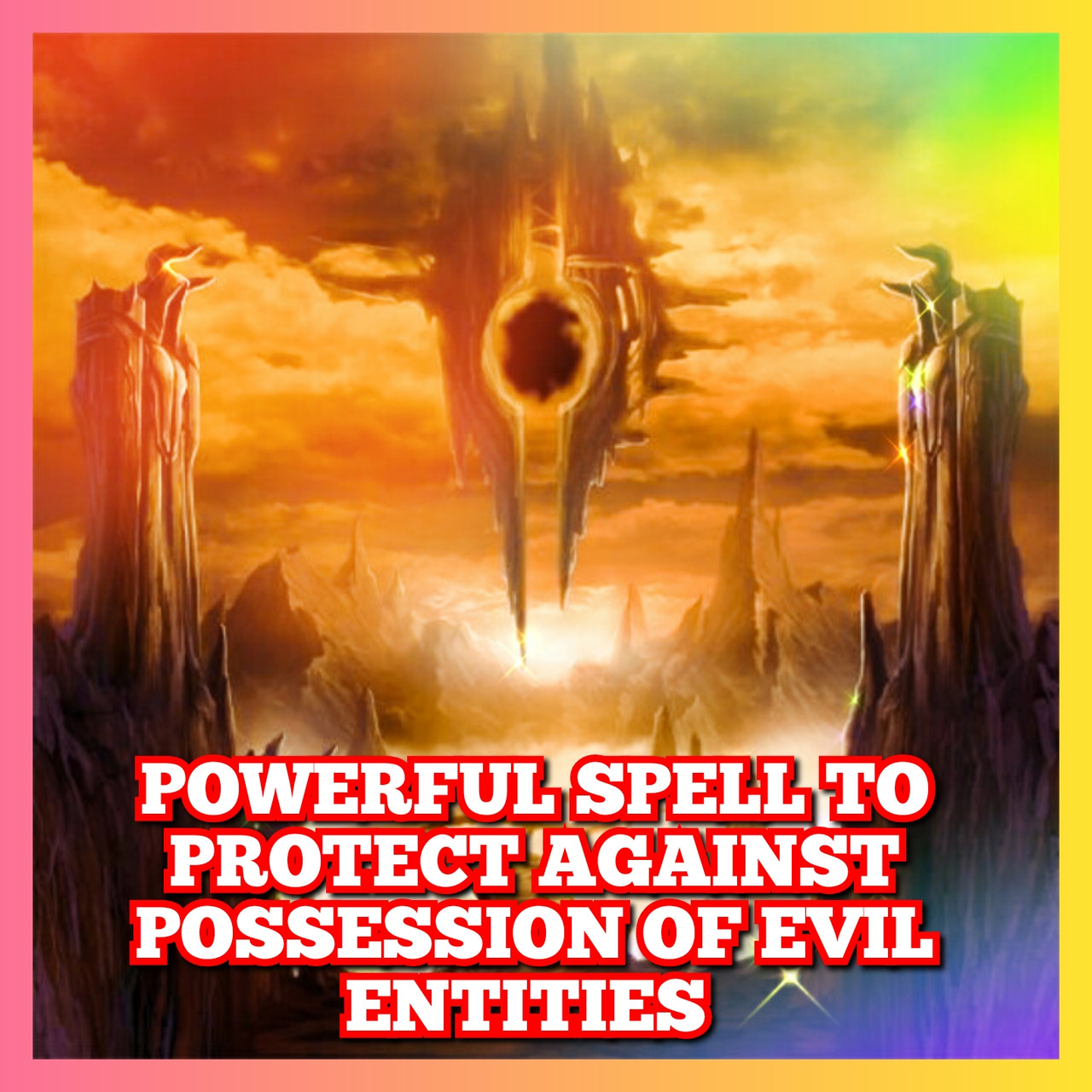 Spell to get rid of Evil Entities