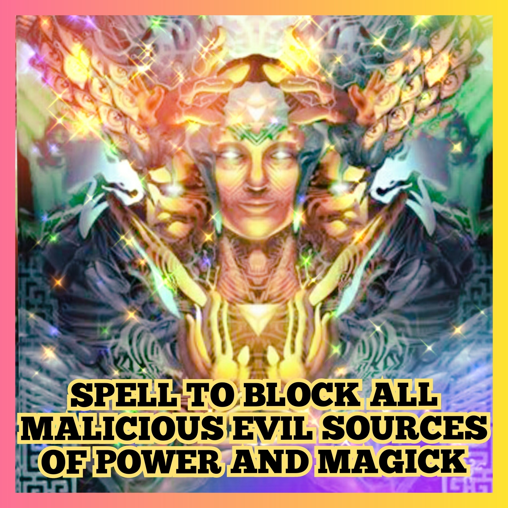 Spell To Dispel All Evil And Malicious Powers And Energies