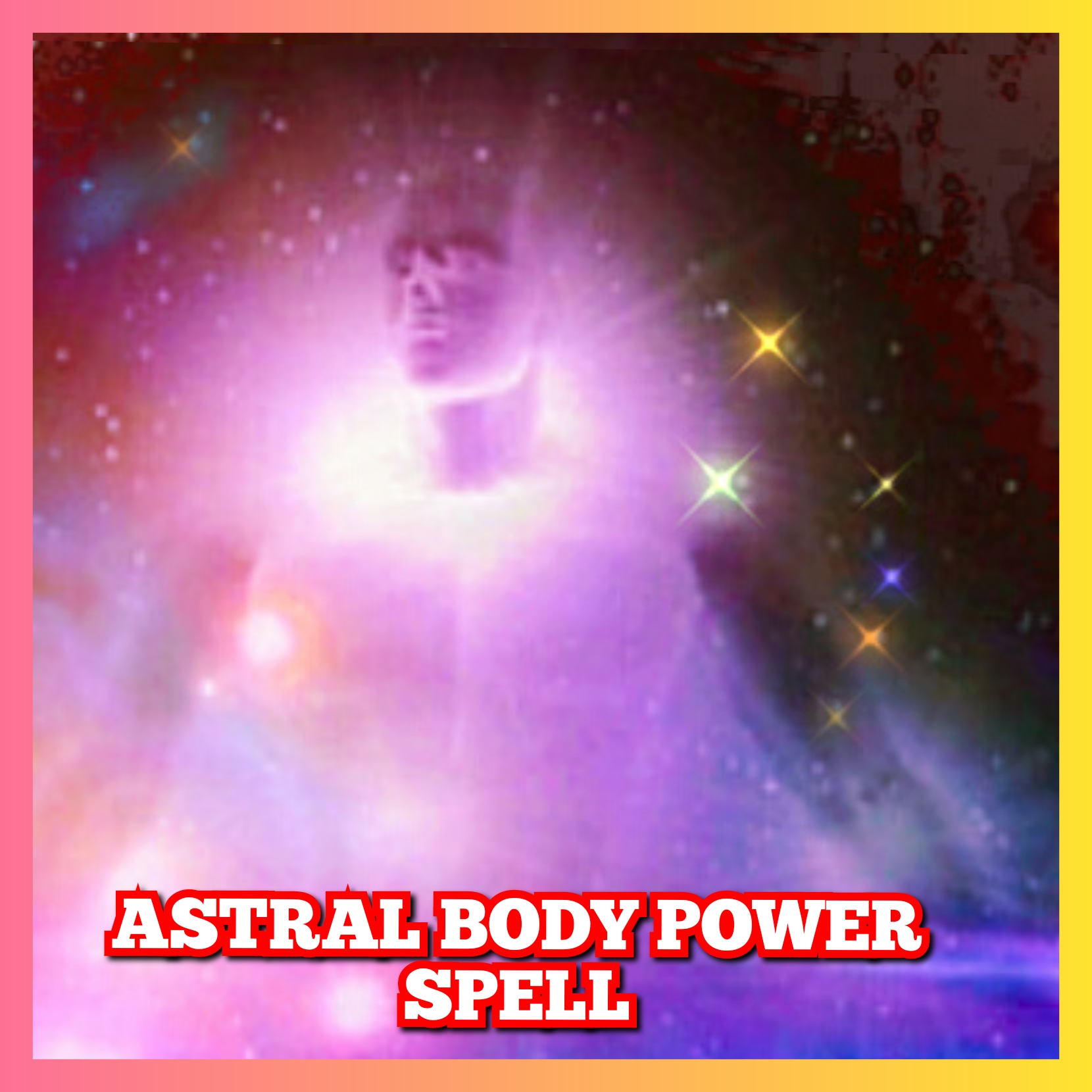 Astral Body Power Spell