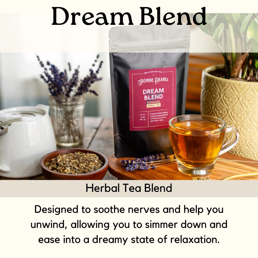 Dream Blend - Jasmine Pearl Tea Company