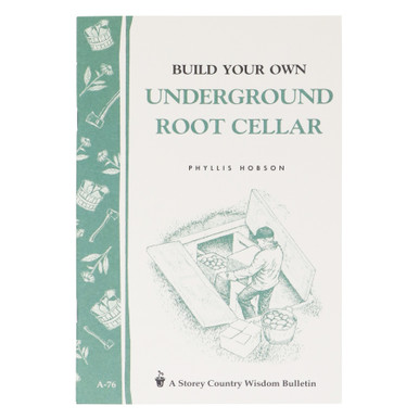 Build Your Own Underground Root Cellar Book