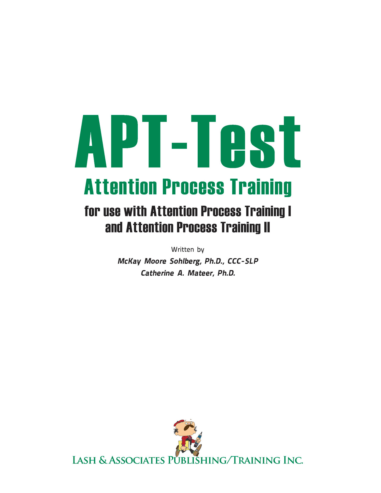 Attention Process Training Test