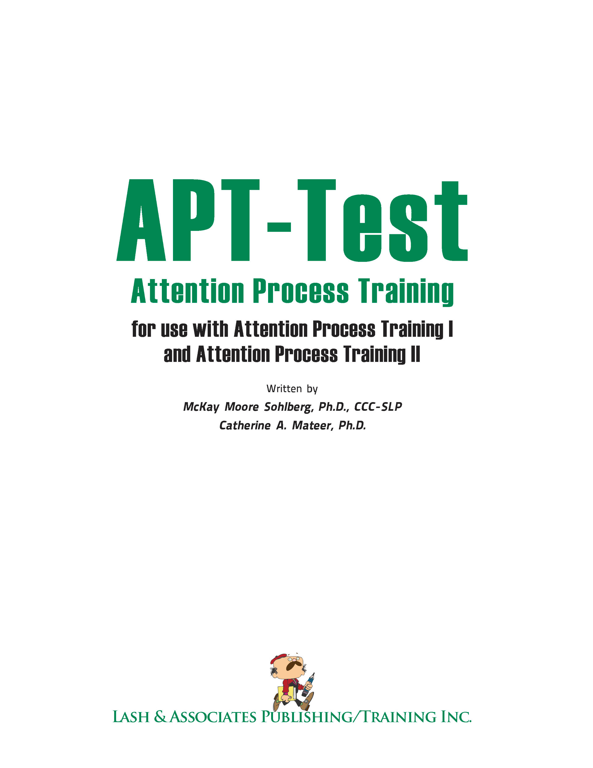 Attention Process Training Test