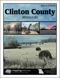 Clinton County Missouri 2024 Plat Book | Mapping Solutions