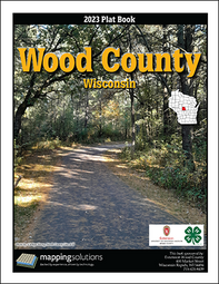 Wood County Wisconsin 2023 Plat Book | Mapping Solutions