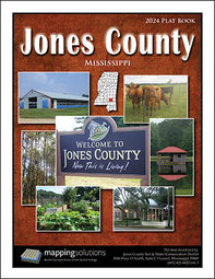 Jones County Mississippi 2024 Plat Book | Mapping Solutions