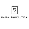 Mama Body Tea Products - Milk and Love Gifts