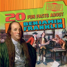 20 Fun Facts About Benjamin Franklin | 9781538202890 | 25+ Copies Bulk ...