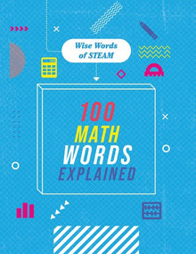 100 Math Words Explained | 9781502671639 | 25+ Copies Bulk Pricing