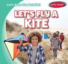 Let's Fly a Kite | 9781538294994 | 25+ Copies Bulk Pricing