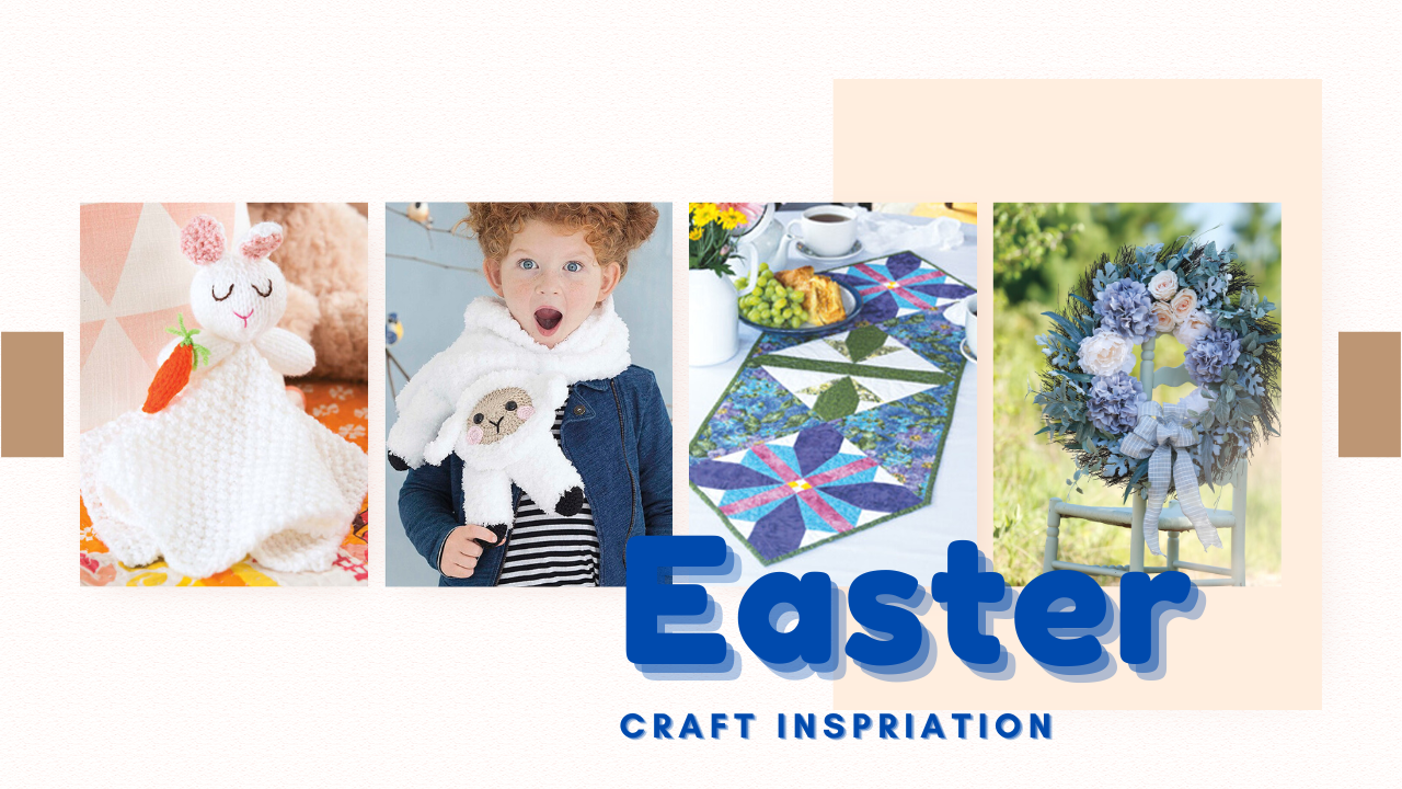 Easter Inspired Crafts You Must TRY! - Leisure Arts
