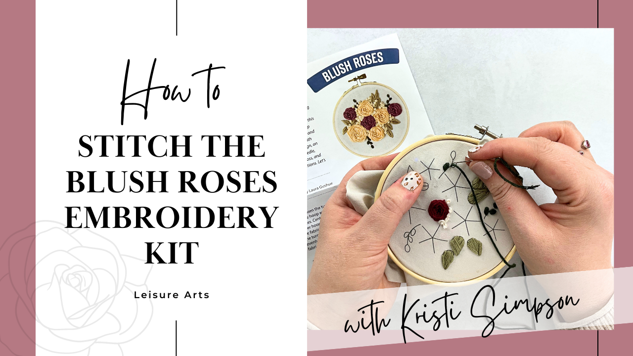 Learn to Embroider the Basics - Leisure Arts