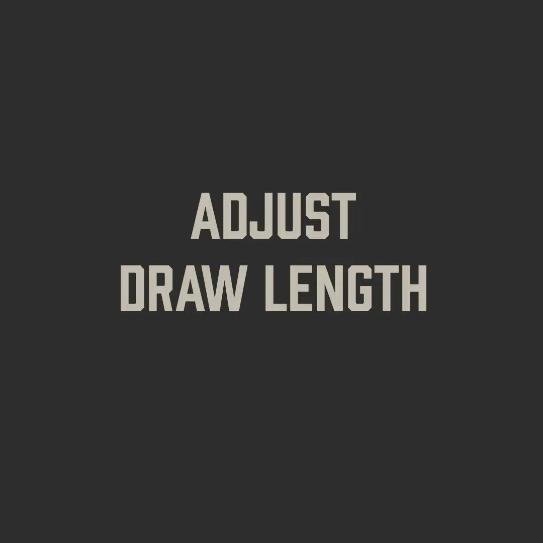Adjust Draw Length - Heights Outdoors
