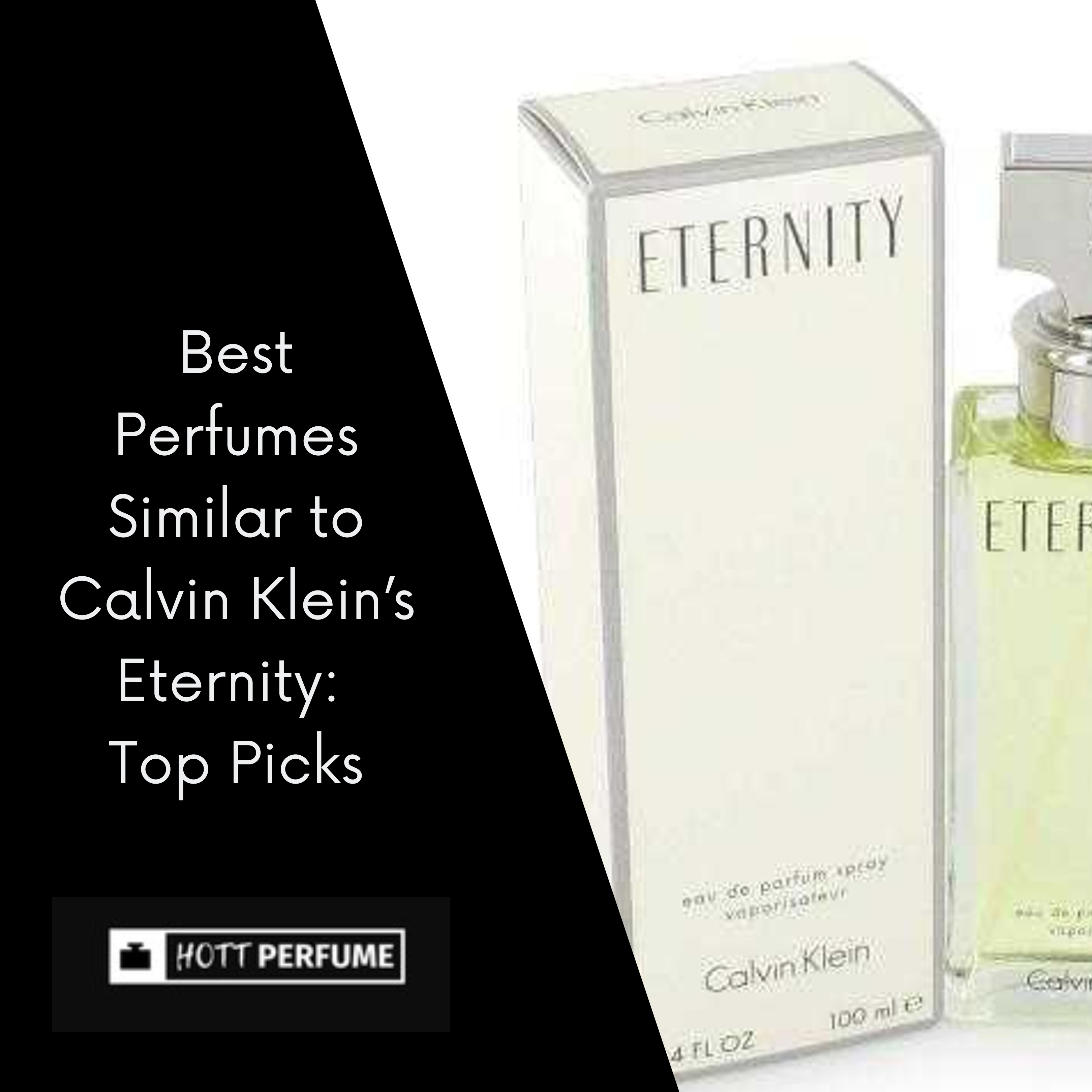 Best Perfumes Similar to Calvin Klein’s Eternity: Top Picks ...
