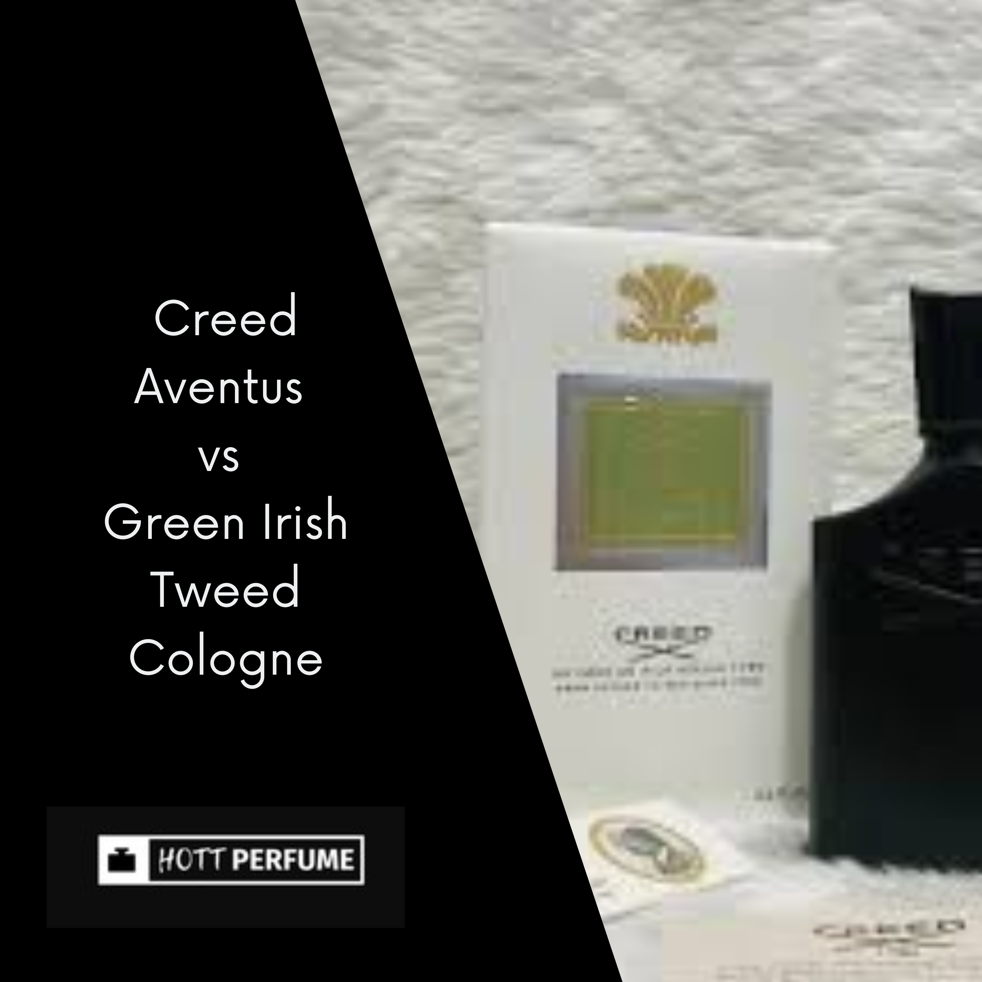 Creed Aventus vs Green Irish Tweed Cologne: Which Is Best ...