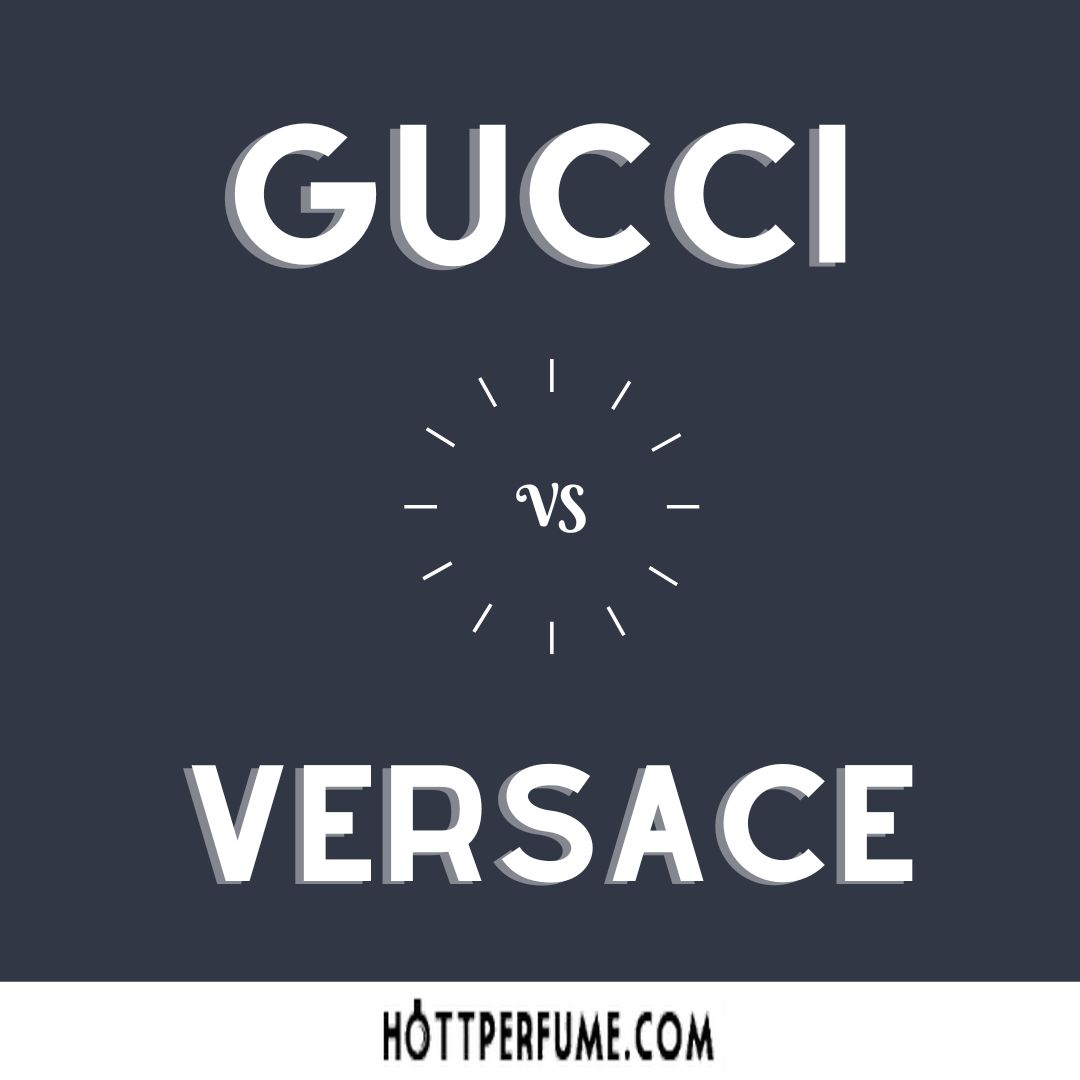 Gucci vs. Versace - The Battle of Luxury Fashion - HottPerfume.com