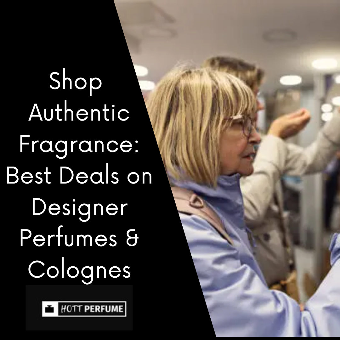 Shop Authentic Fragrance: Best Deals on Perfumes & Colognes ...