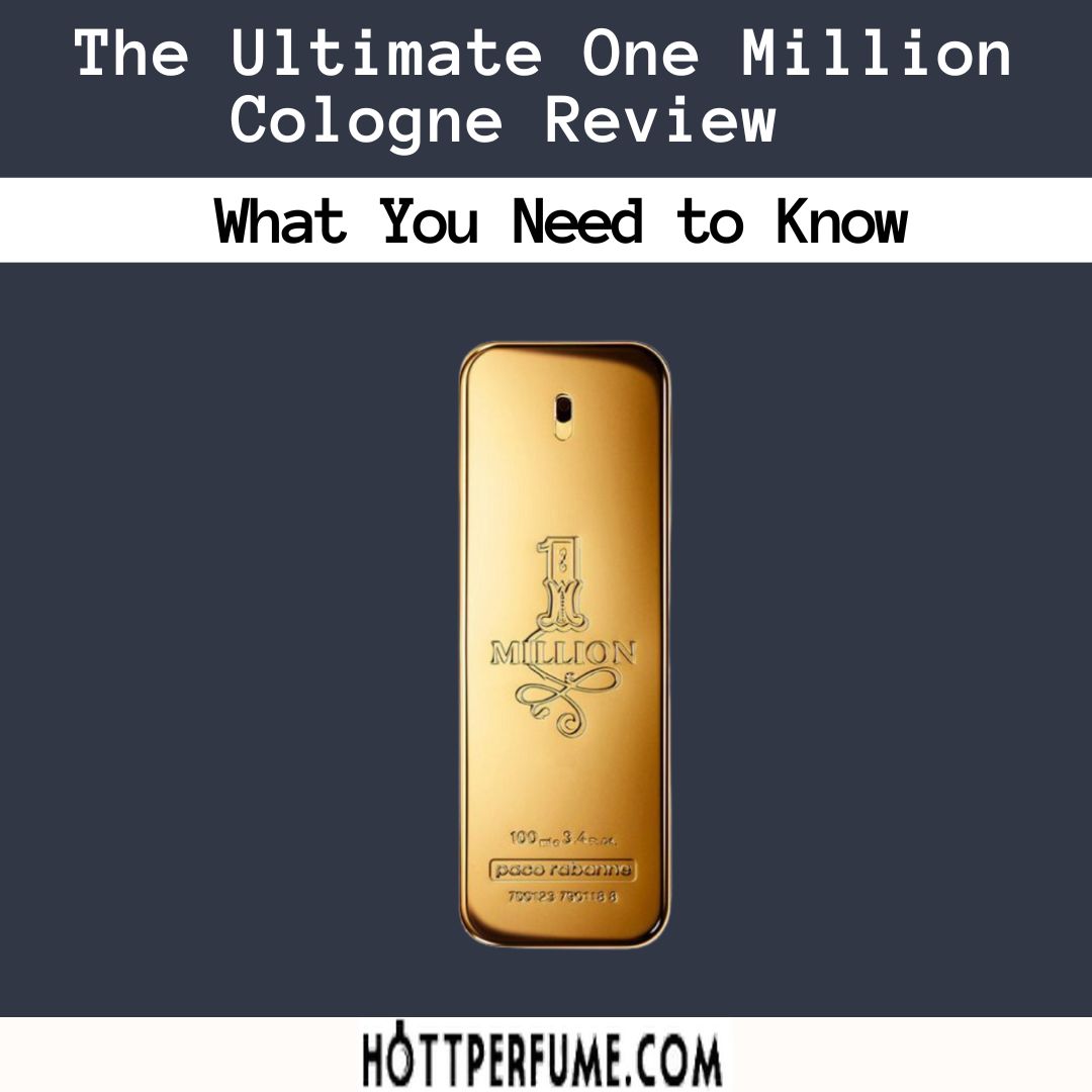 The Ultimate One Million Cologne Review: What You Need to Know ...