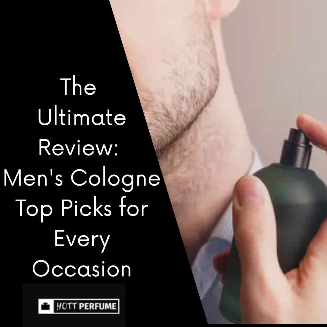 Men's Cologne Top Picks for Every Occasion - HottPerfume.com