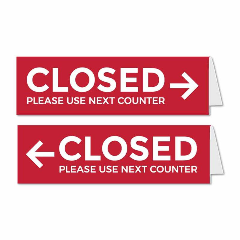 Closed Signs - Use Next Counter Tent sign