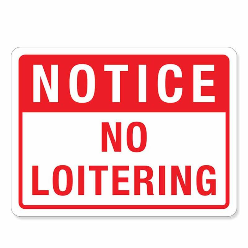 No Loitering Signs | Office Sign Company