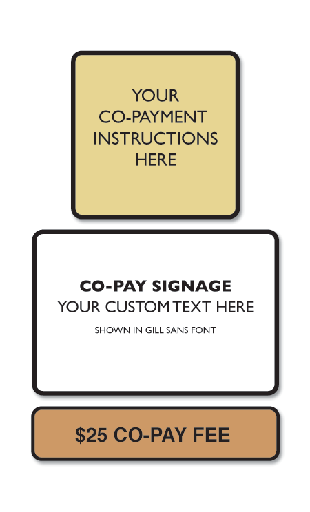 CoPay Signs | Insurance Co-Payment Signs | Payment Due Signs