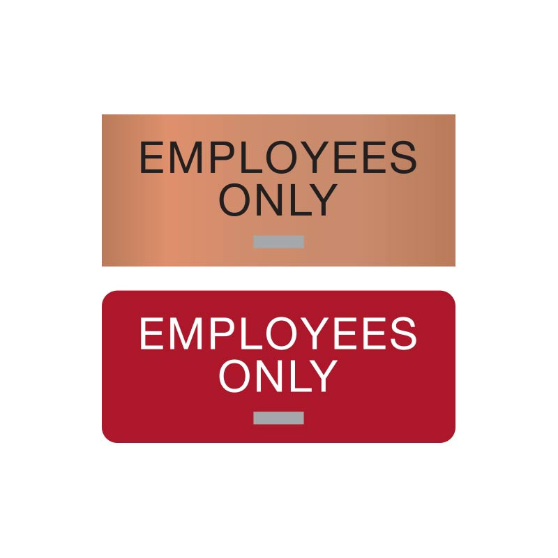 Employees Only & Staff Only Signs - Office Sign Company
